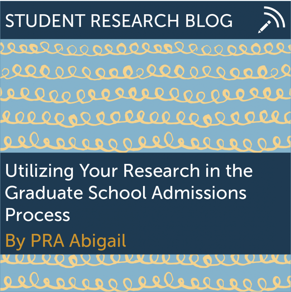 Utilizing Your Research in the Graduate School Admissions Process ...